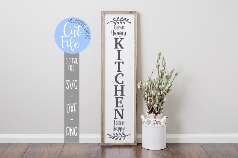 Kitchen Svg Come Hungry Leave Happy Svg Tall Vertical Svg | Etsy Kitchen Svg Come Hungry Leave Happy Svg Tall Vertical Svg | Etsy