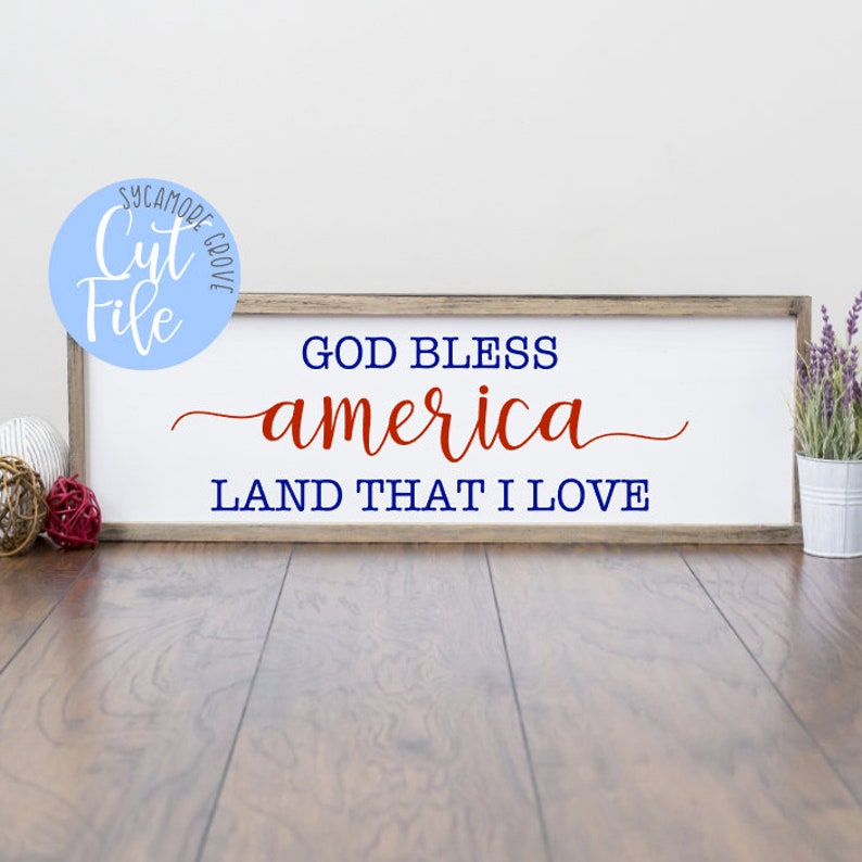 God Bless America Land That I Love SVG Farmhouse Inspired - Etsy UK