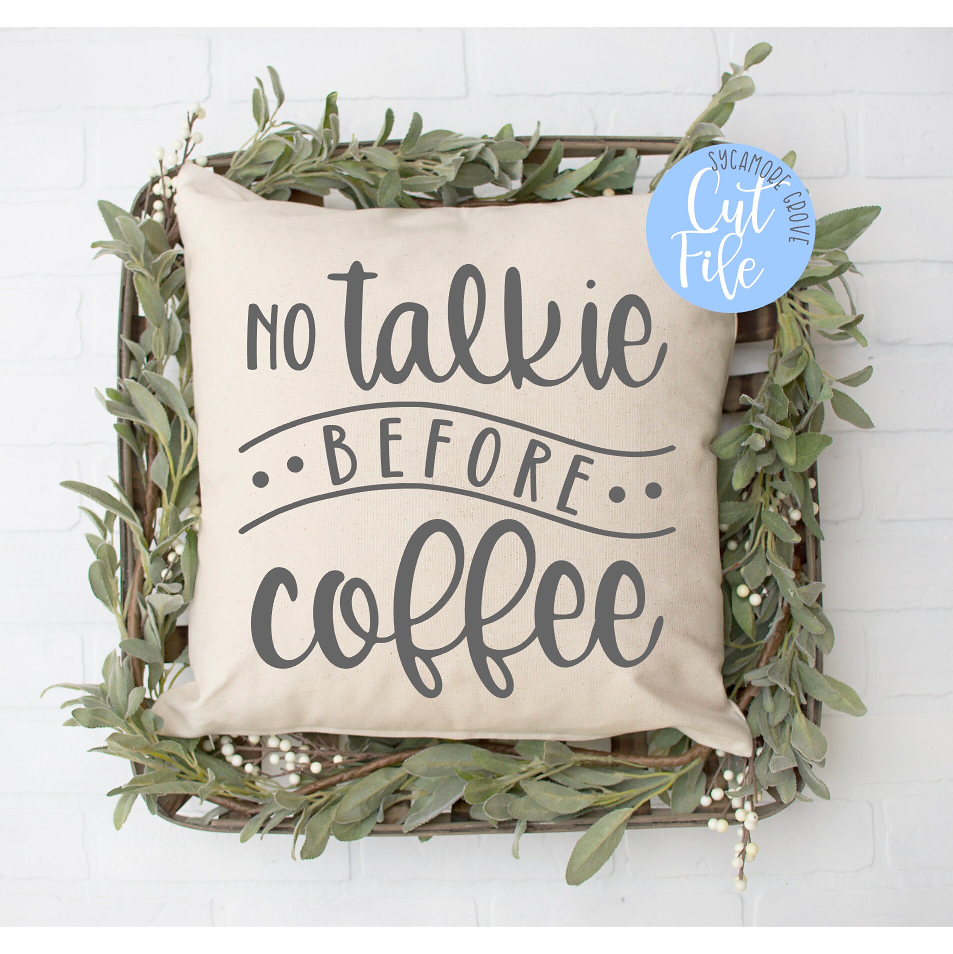 No Talkie Before Coffee Svg Funny Coffee Bar Kitchen Decor | Etsy