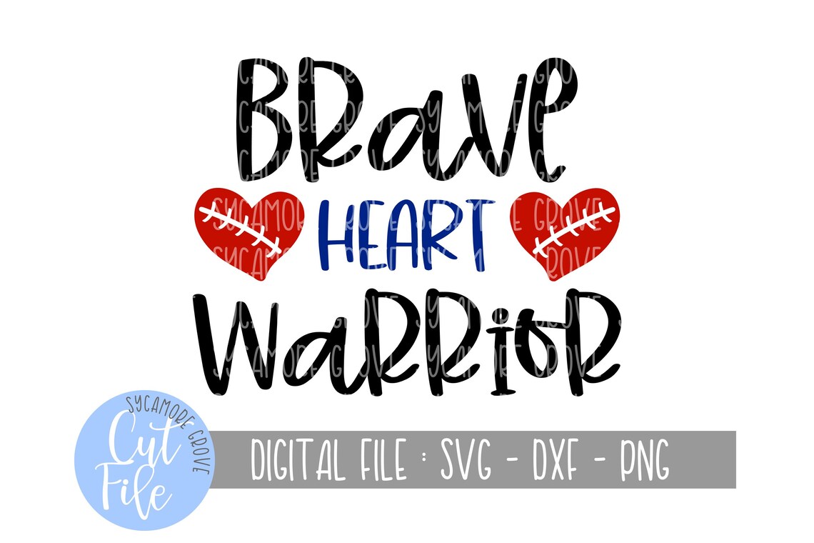 Brave Heart Warrior Svg Congenital Heart Defect Svg | Etsy