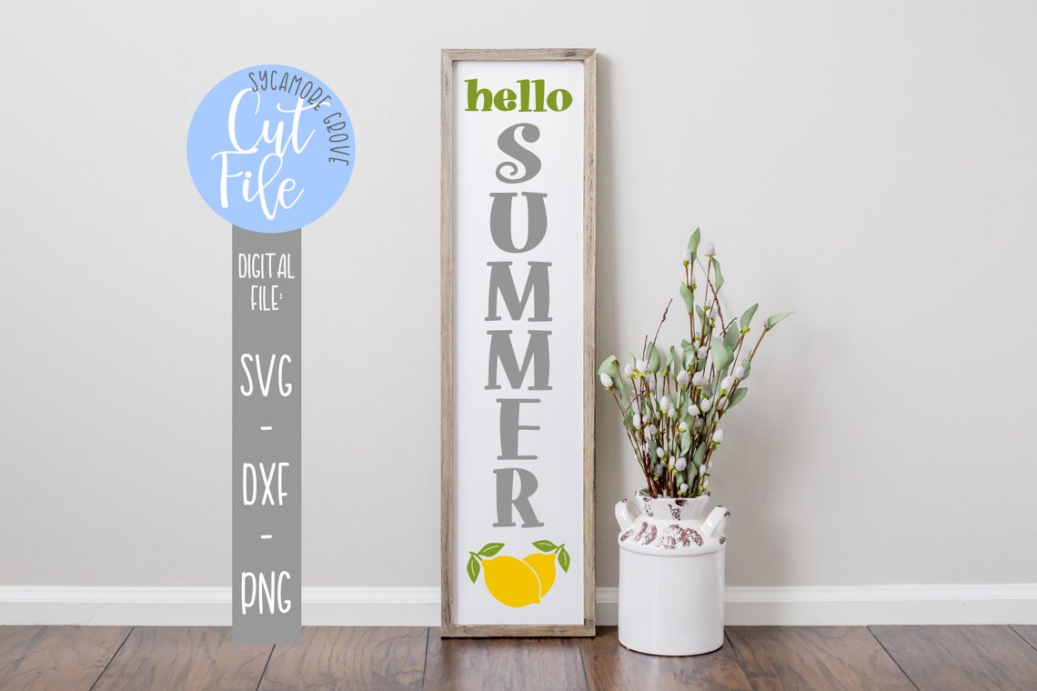 Hello Summer Lemon Svg Summer Porch Sign Svg Tall Vertical - Etsy