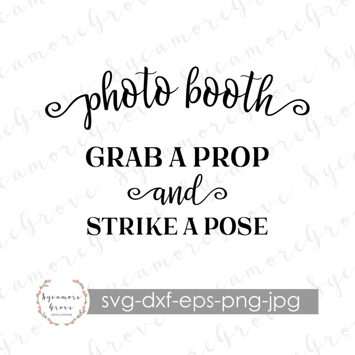 Photo Booth Grab a Prop and Strike a Pose SVG Wedding | Etsy