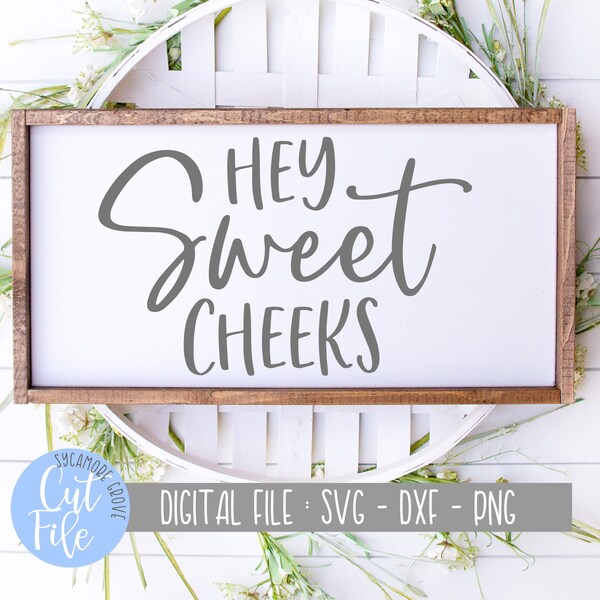 Hey There Sweet Cheeks - Etsy