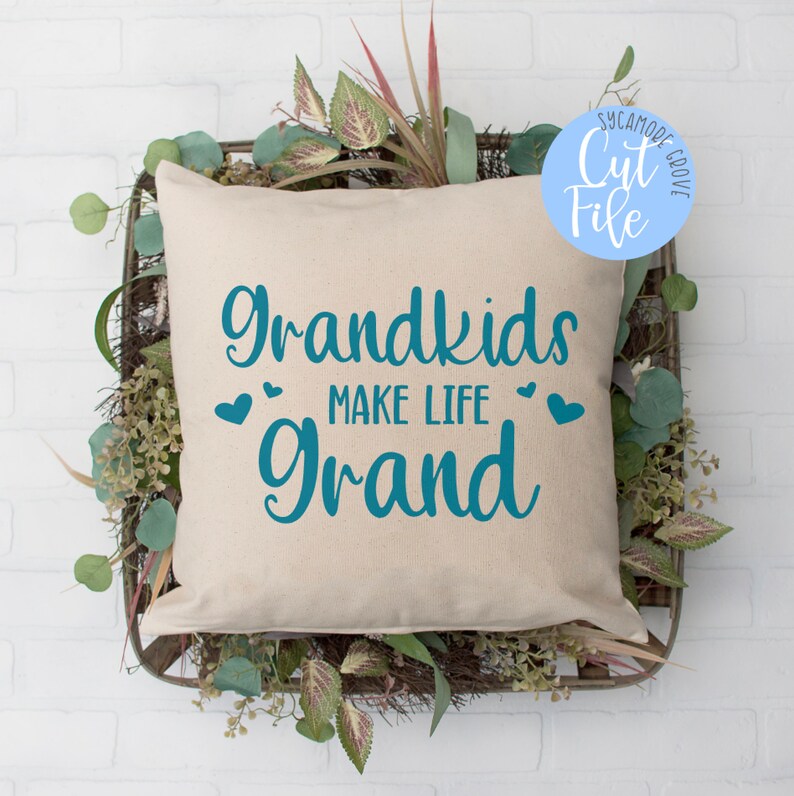 Grandkids Make Life Grand Svg Modern Farmhouse DIGITAL CUT - Etsy