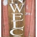 Wooden UNWELCOME Porch Sign Rustic Welcome Sign Farmhouse Welcome Sign ...