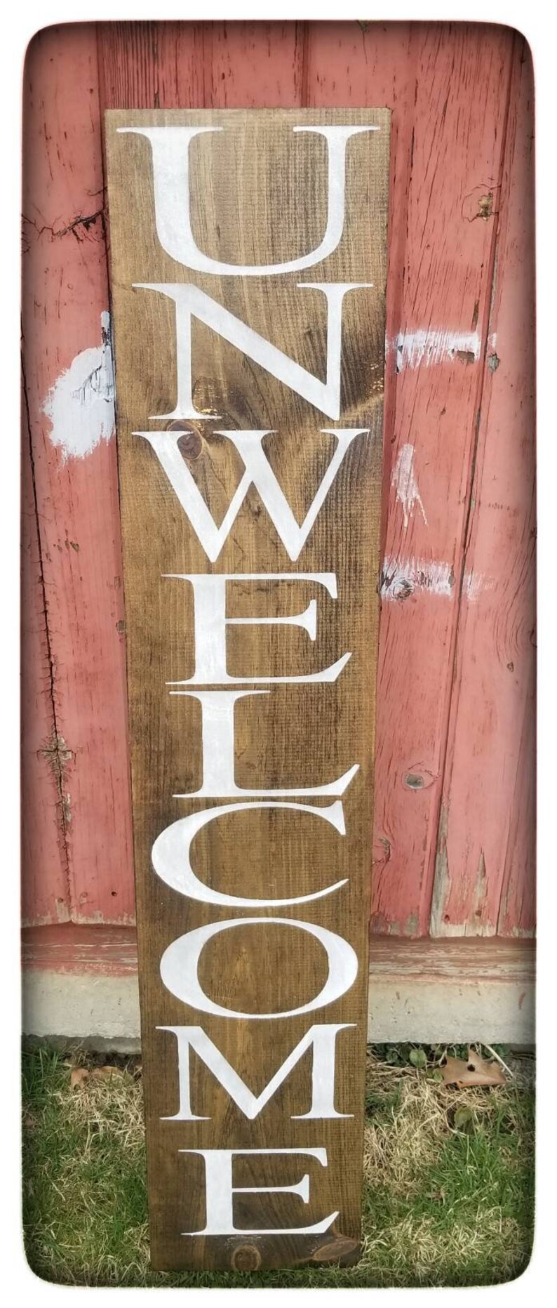 Wooden UNWELCOME Porch Sign Rustic Welcome Sign Farmhouse - Etsy