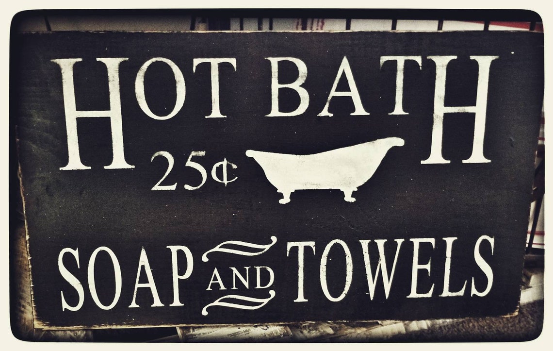 Farmhouse Hot Bath Primitive Sign 8x14 Sign Hot - Etsy