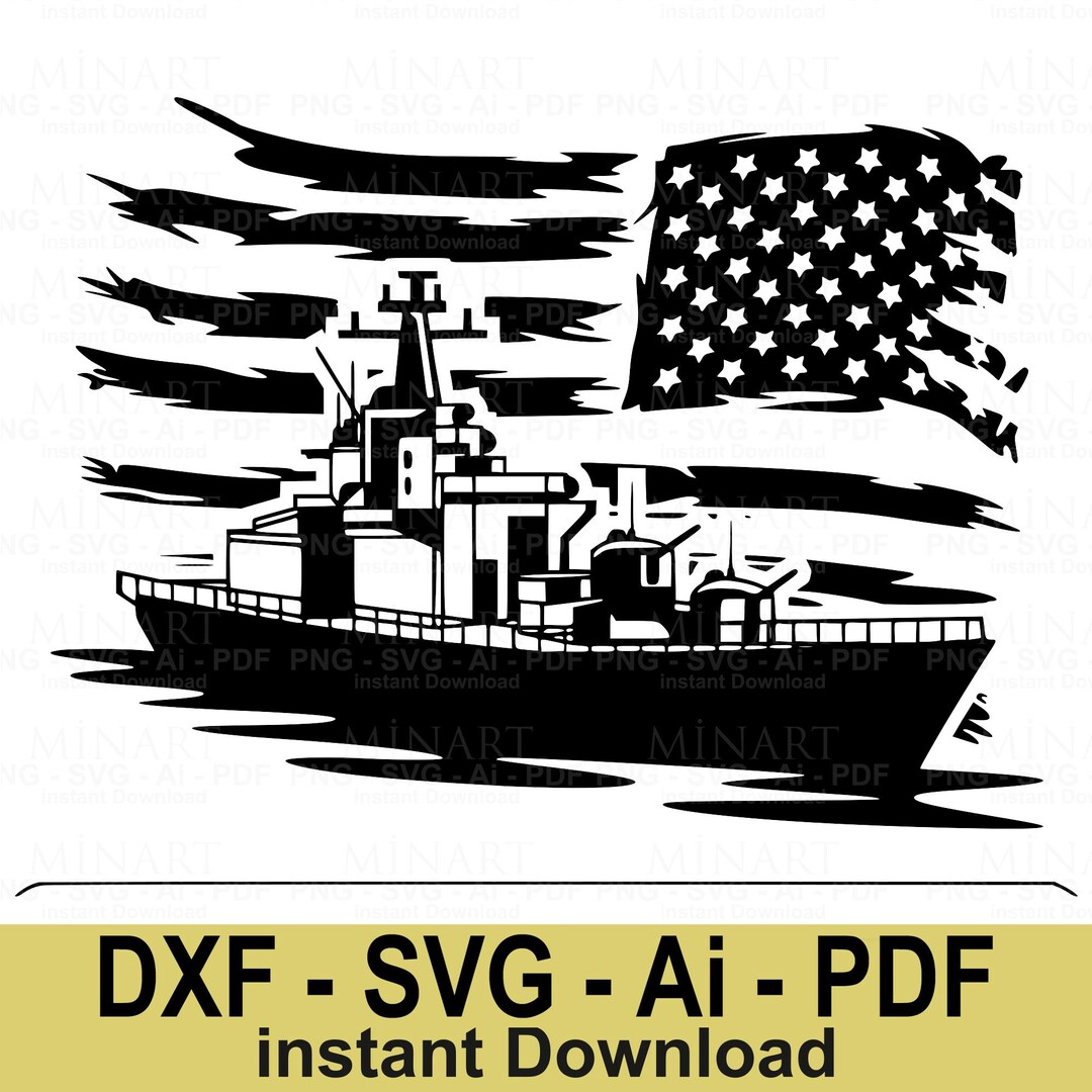 American Navy Ship Svg Dxf Png Pdf, Military Warship With USA Flag ...