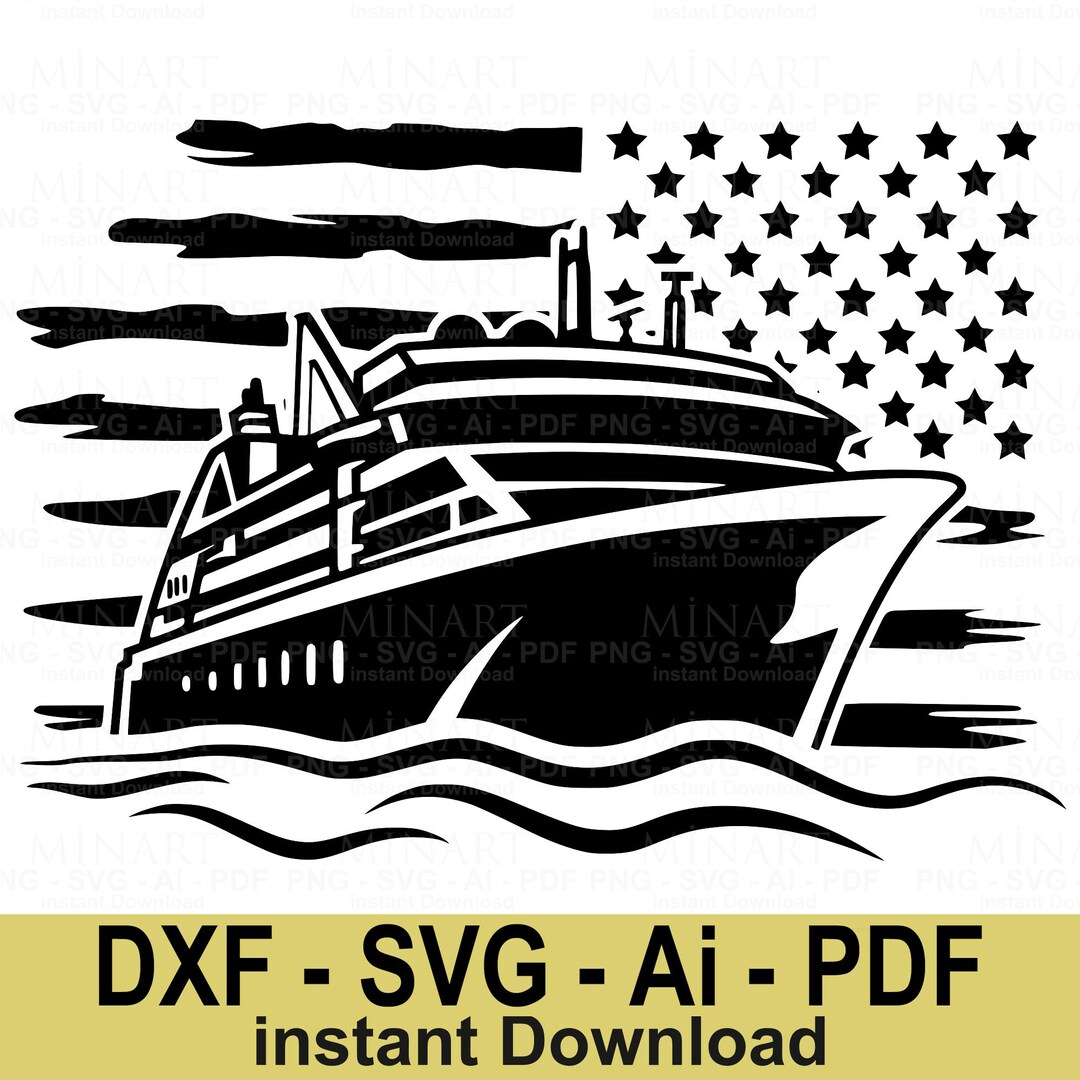 Cruise Ship American Flag Svg Dxf Png Pdf Nautical Patriotic Boat ...