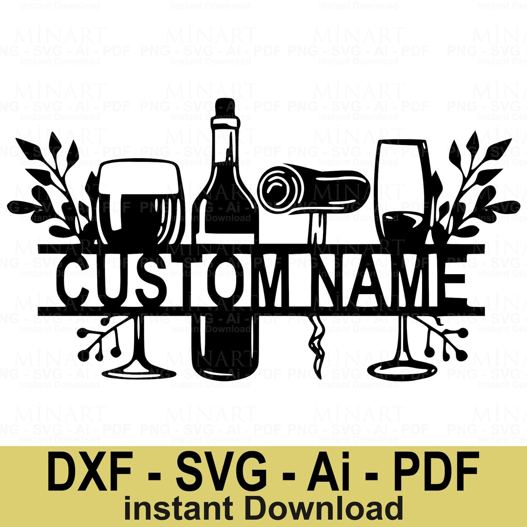 Custom Name Wine Bar Laser Cut File, Rustic Kitchen Decor (digital ...