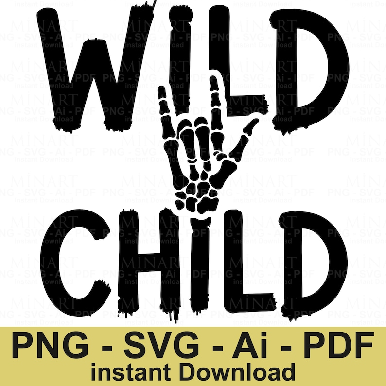 Wild Child Skeleton Hand SVG | Rock and Roll Clipart (digital Download ...