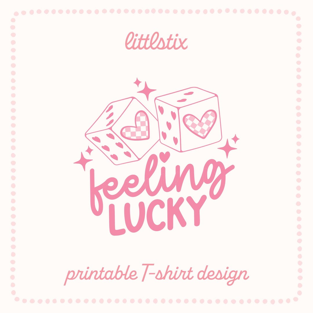 Feeling Lucky PNG | Lucky Dice Clipart | Lucky in Love Design | Lucky ...
