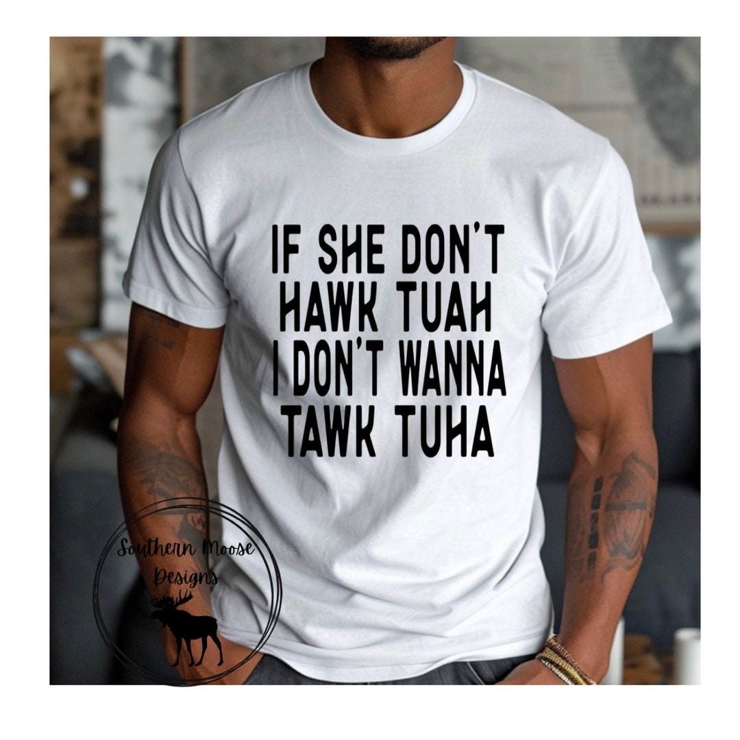 Hawk Tuah Tawk Tuah Tshirt - Etsy