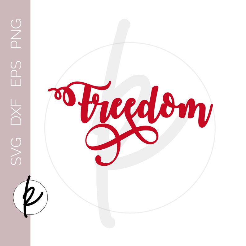Freedom, Freedom SVG, Freedom Sign, Freedom Cut File, Freedom Wall Art ...