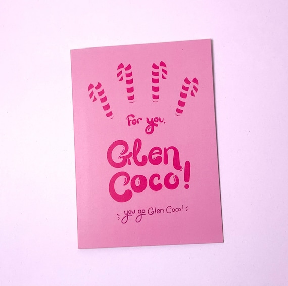 You Go Glen Coco And None For Gretchen Weiners