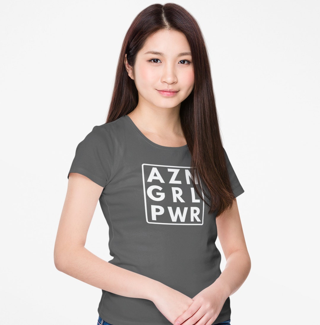 Asian Girl Power Asian Pride AZN Pride Asian Pride Shirt - Etsy