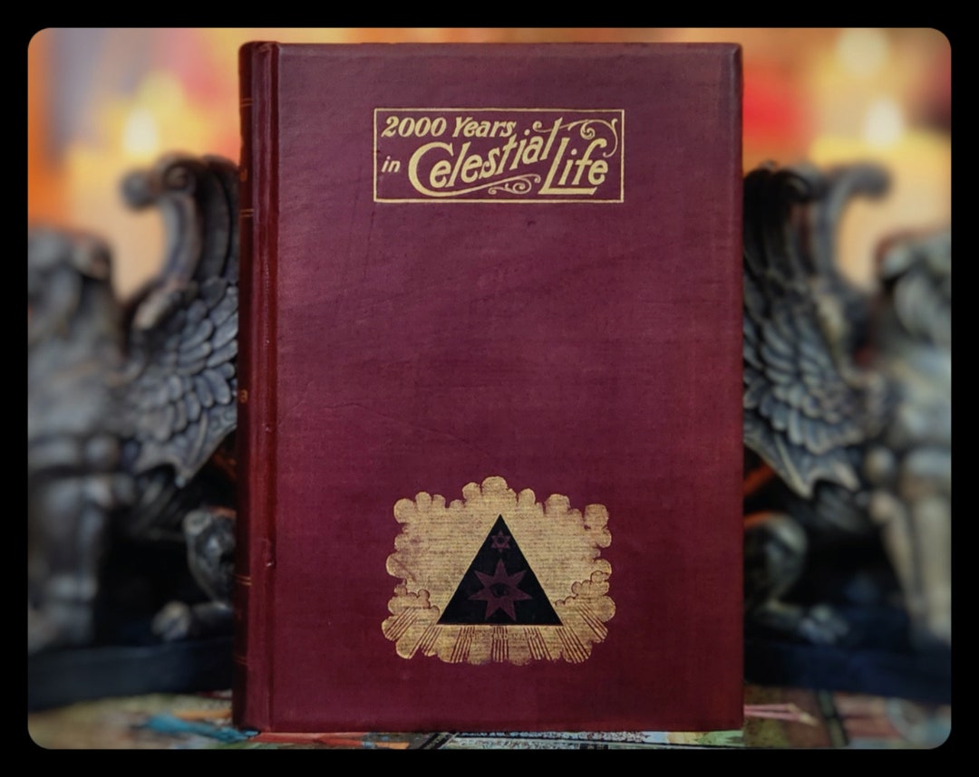 1901 THE CELESTIAL LIFE Occult Science Astrology Spirit Communication ...