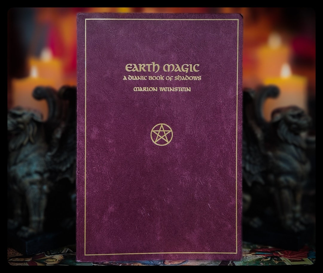 EARTH MAGIC Witchcraft Book of Shadows Occult Spells Spirit ...