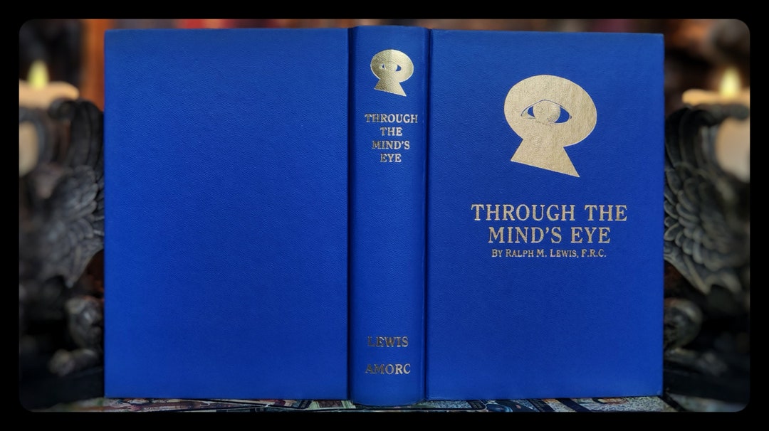 THE MIND'S EYE Metaphysics Reincarnation the Cosmic Mind the Absolute ...