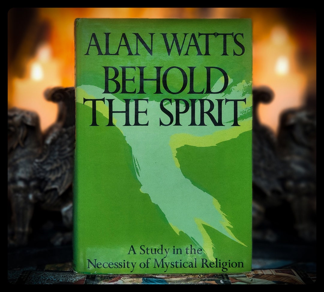 BEHOLD THE SPIRIT Metaphysical Book Allan Watts Esoteric Zen Buddhism ...