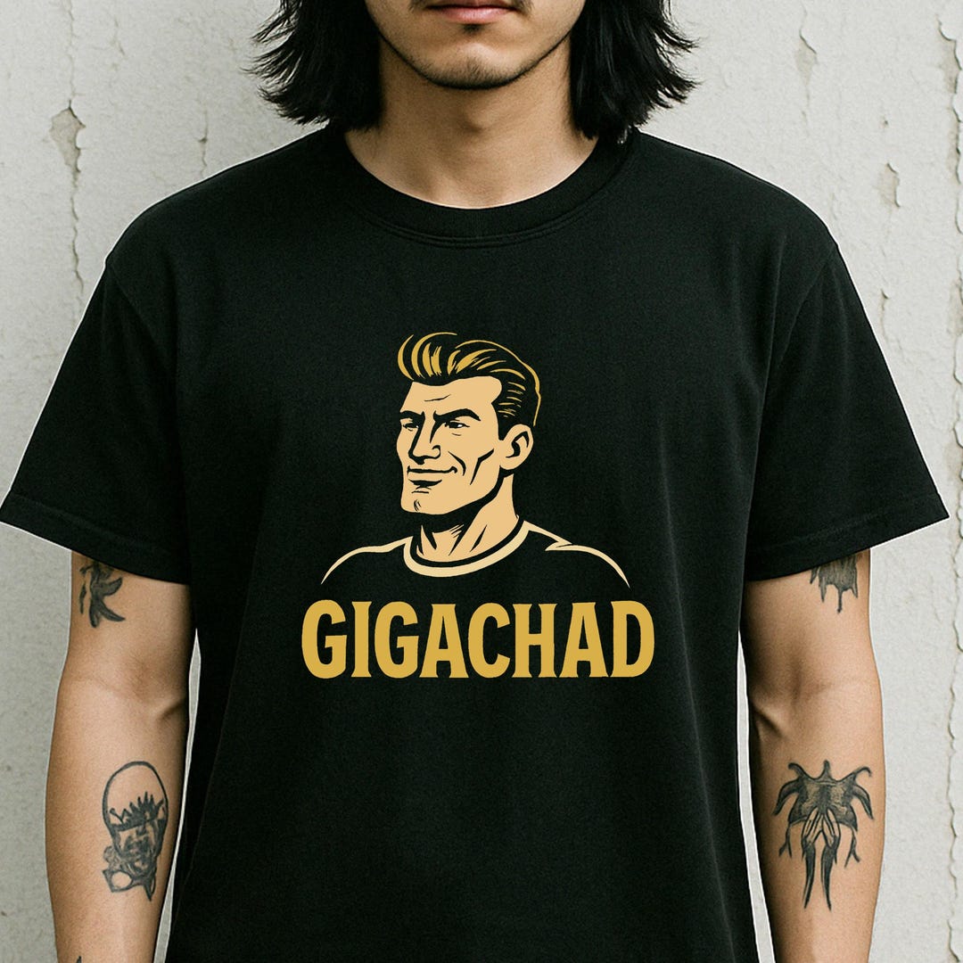 Gigachad Graphic Tee, Looksmaxxing Shirt, Bold Masculine Cartoon Top ...