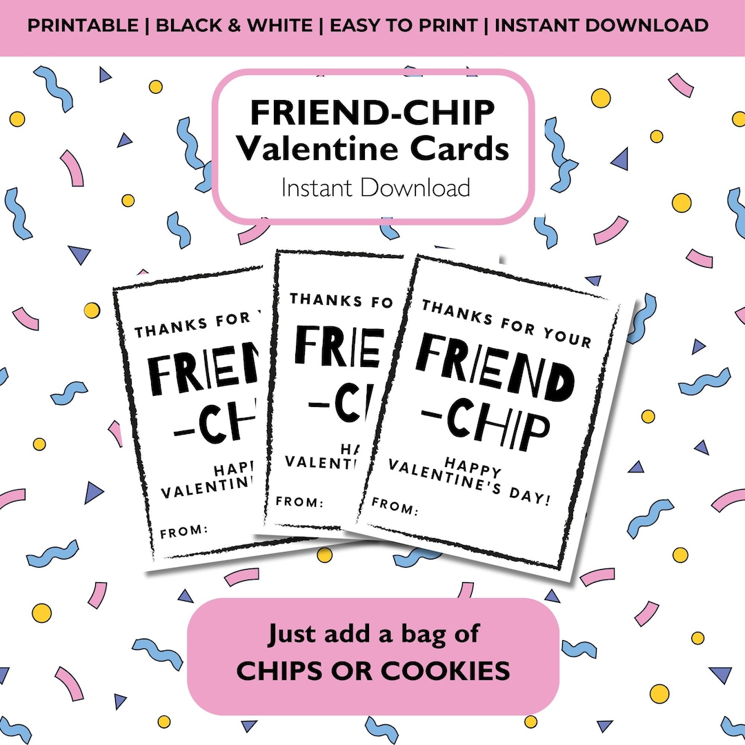 Printable Friend Chip Valentine Card for Kids Classroom Treats, Black ...
