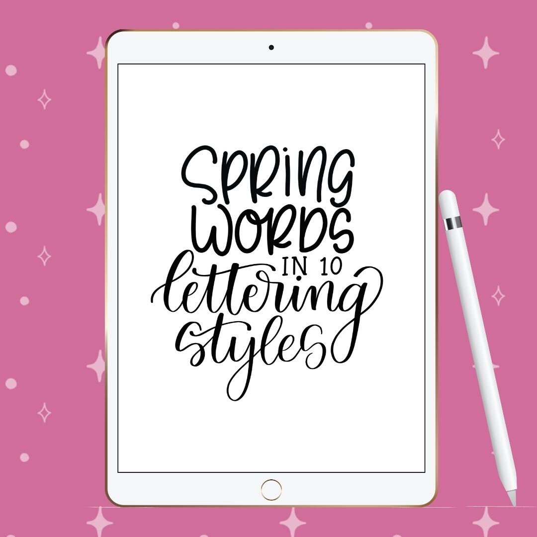 Spring Words Lettering Practice Sheets PDF, 10 Styles of Lettering ...