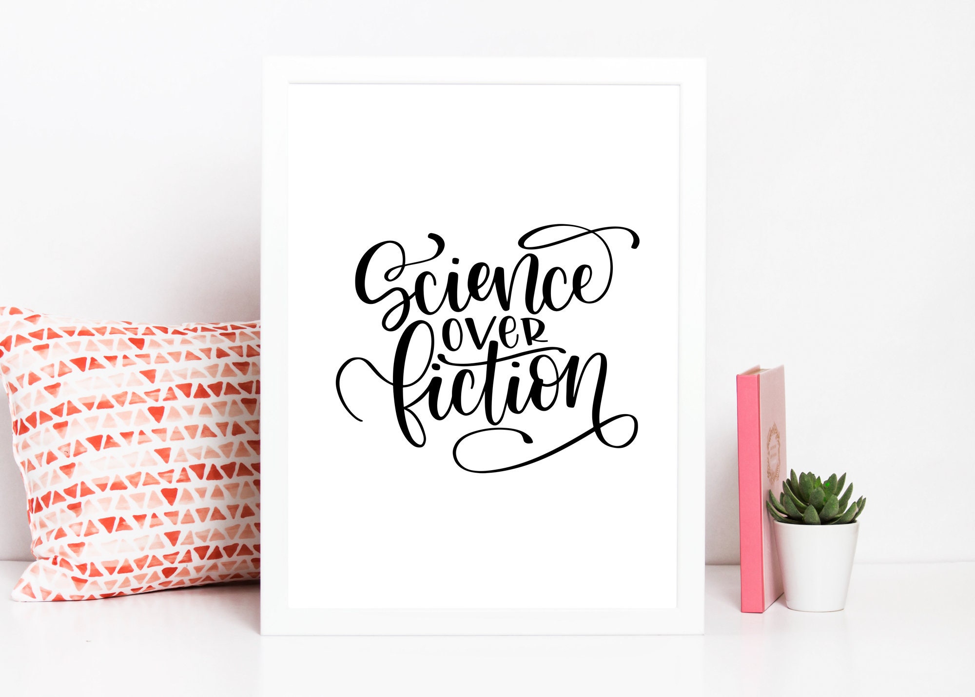 Science Over Fiction SVG File, Cut File, Craft File, Hand Lettered SVG ...