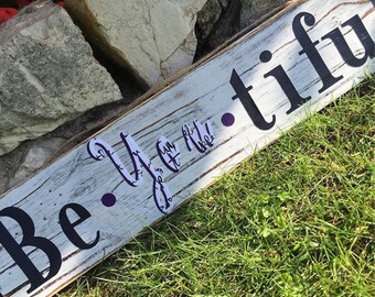 Be you tiful sign | Etsy