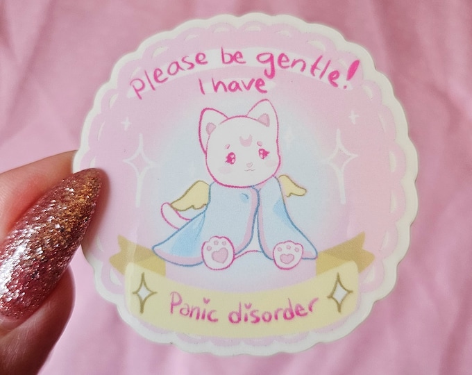 Please Be Gentle I Have Panic Disorder" Kitty Clear Sticker Kawaii ...