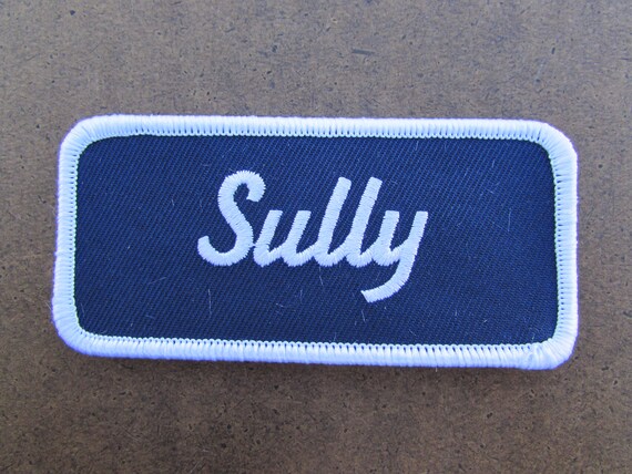 Name Sully Patch Sewn Uniform Personal Patch EMBROIDERED | Etsy