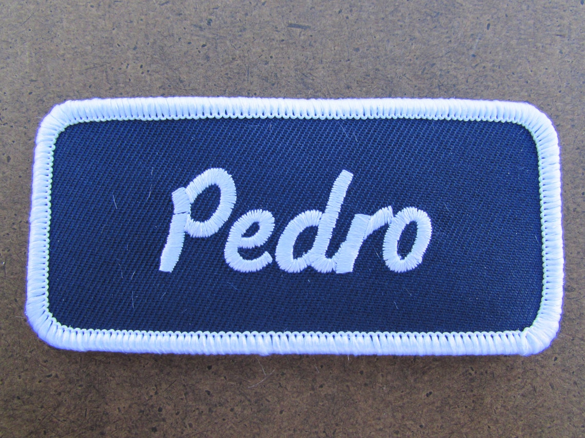 Name Pedro Patch Sewn Uniform Personal Patch EMBROIDERED - Etsy