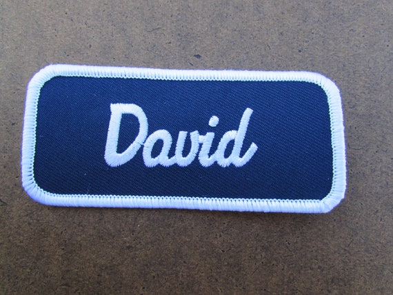 Name David Patch Sewn Uniform Personal Patch EMBROIDERED | Etsy