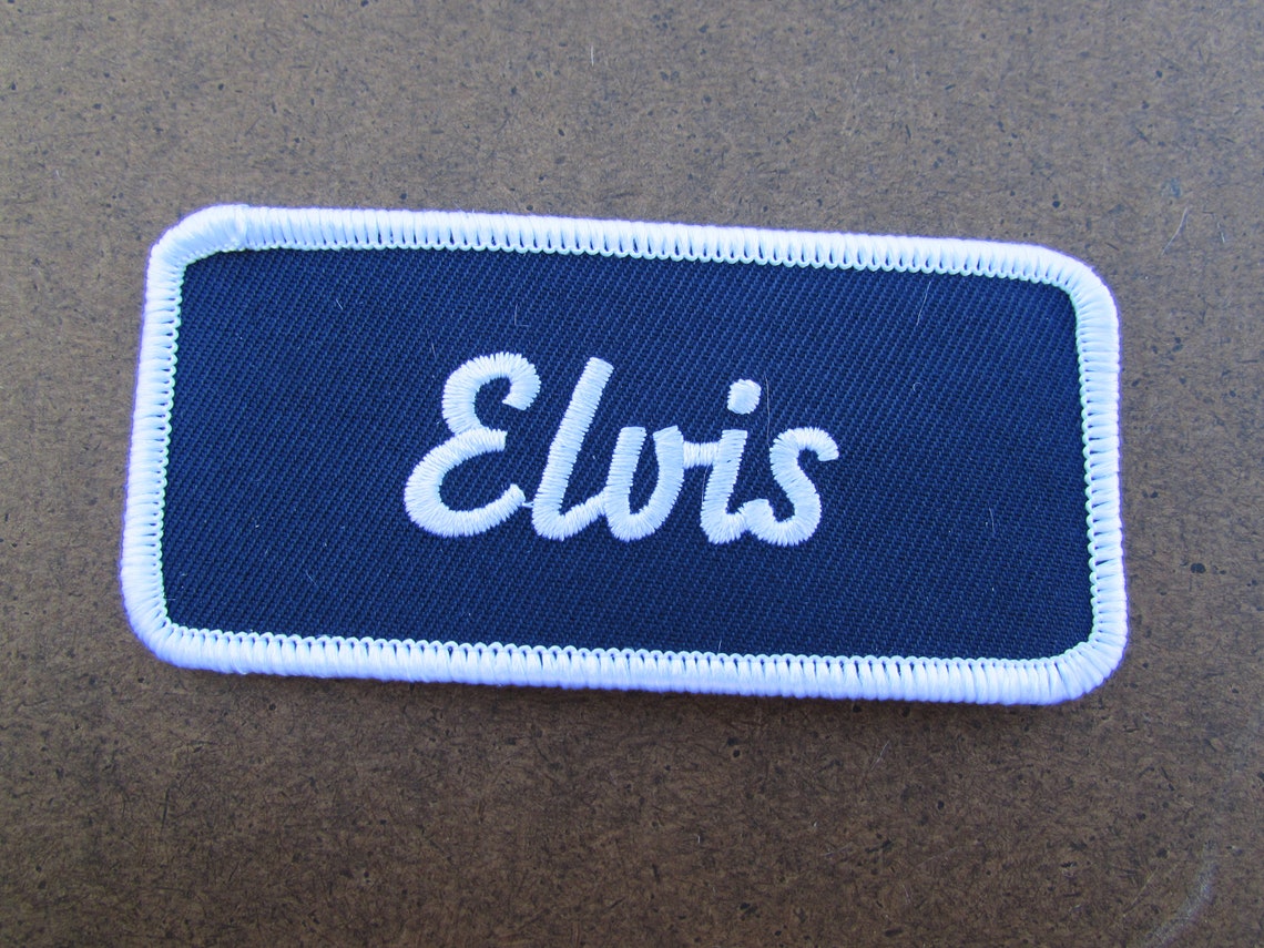 Name Elvis Patch Sewn Uniform Personal Patch EMBROIDERED | Etsy