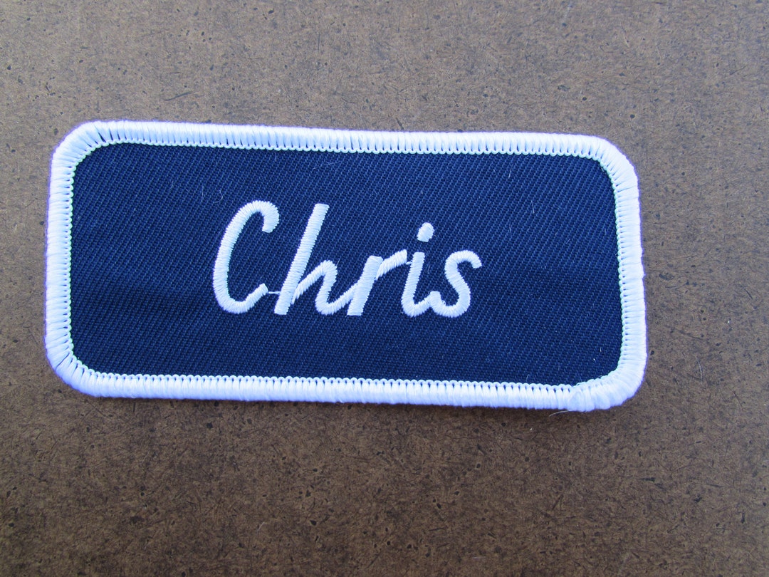 Name Chris Patch Sewn Uniform Personal Patch EMBROIDERED - Etsy