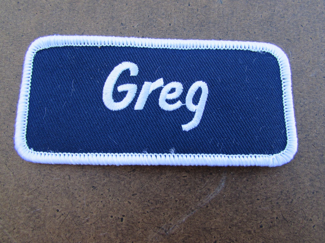 Name Greg Patch Sewn Uniform Personal Patch EMBROIDERED - Etsy