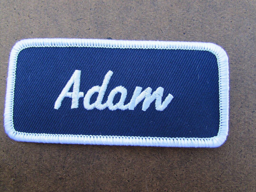 Name Adam Patch Sewn Uniform Personal Patch EMBROIDERED - Etsy