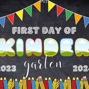 Editable First Day of School, Kindergarten Collage, Chalkboard Sign ...