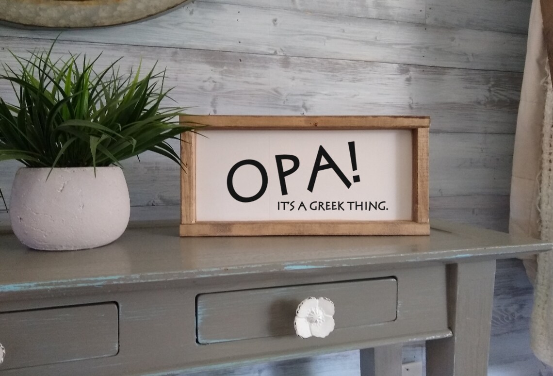 Opa Sign, OPA!, Greek Culture, Opa!, Hospitality, Greek Hospitality ...