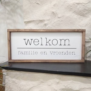 Welkom Sign • Dutch Welcome Sign Familie En Vrienden Dutch Heritage ...