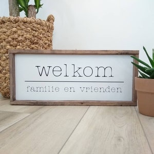 Welkom Sign • Dutch Welcome Sign Familie En Vrienden Dutch Heritage ...