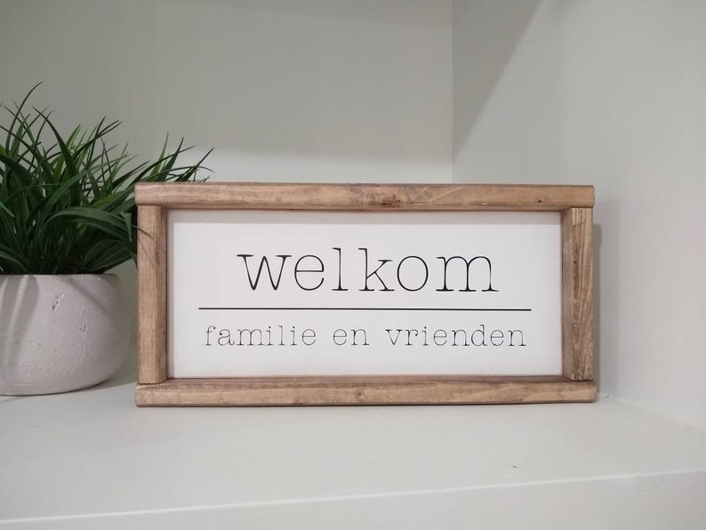 Welkom Sign Dutch Welcome Sign Familie En Vrienden Dutch | Etsy