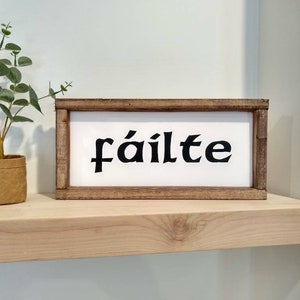 Fáilte Sign Welcome Signs Irish Gift Gaelic Ireland Celtic Door Mud ...