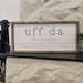Uff Da Sign Norway Gift Norwegian Sign Scandinavian Home Decor Viking ...