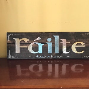 Failte - Irish Welcome Sign - Irish Gift Family Gift New Home Gift - Etsy