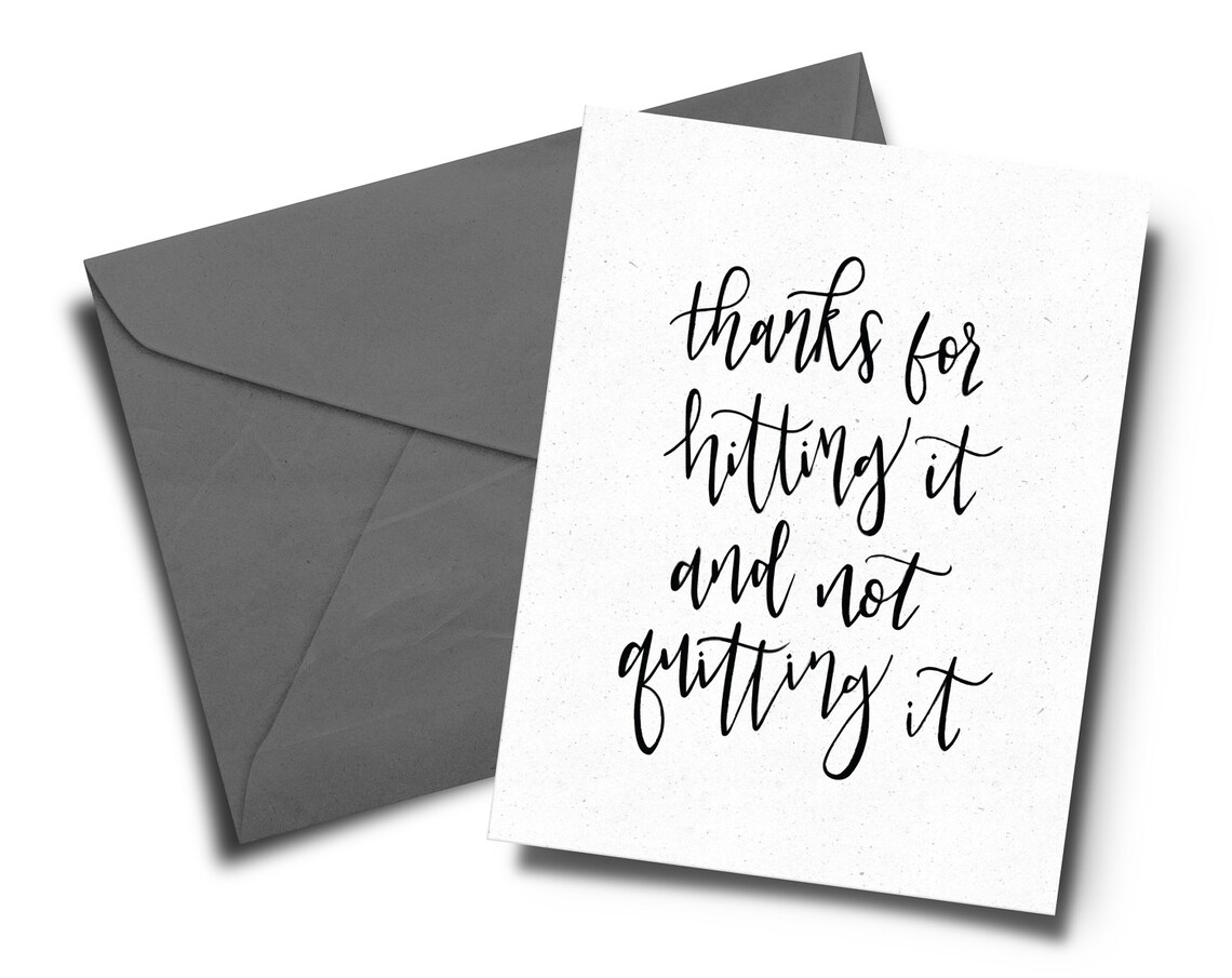 Thanks for Hitting It and Not Quitting It Greeting Card | Printable ...