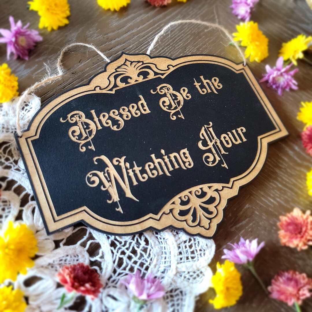 Blessed Be the Witching Hour | Wood Engraved | Vintage Victorian Style ...