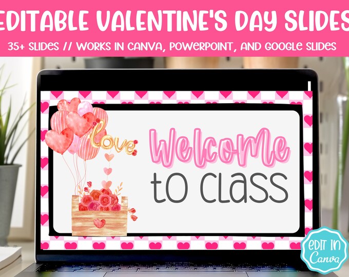 EDITABLE Valentine's Day Slides Template | Teacher Classroom Slides ...