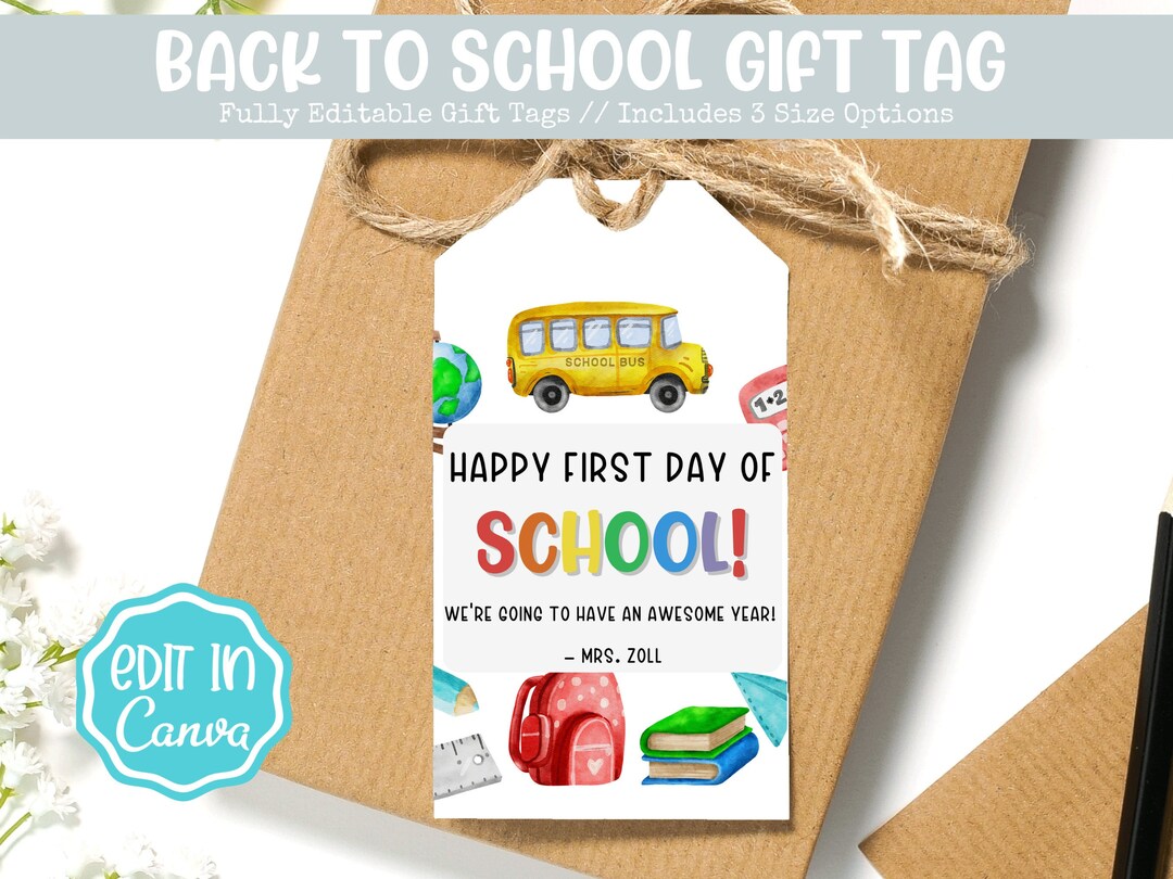 EDITABLE First Day of School Favor Tag Template | Back to School Label ...