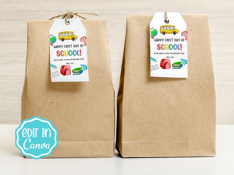 EDITABLE First Day of School Favor Tag Template Back to School Label ...